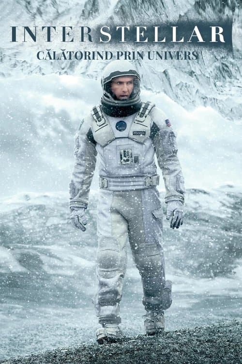Interstellar: Călătorind prin univers (2014) | CinemaRX